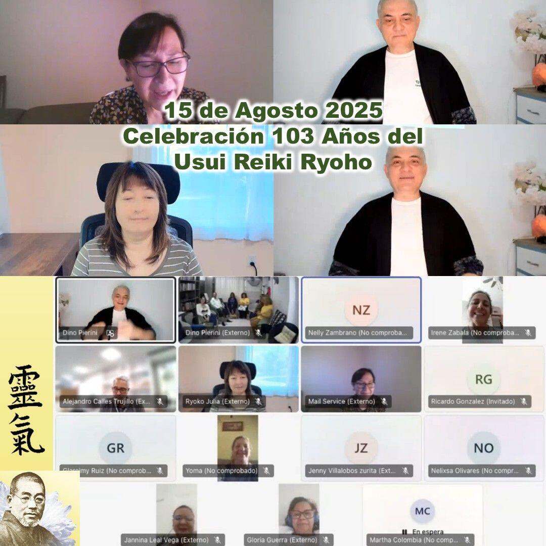 15 de Agosto 2025, celebración de los 103 Años del Usui Reiki Ryoho en ...